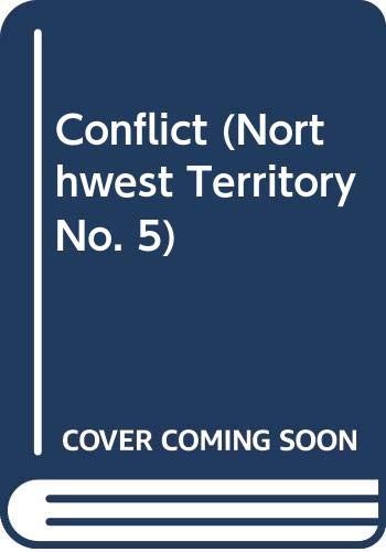 Conflict (Northwest Territory No. 5): Payne, Oliver: 9780425070215 ...