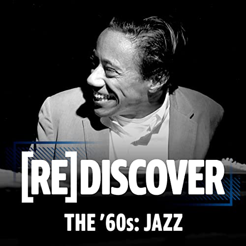 REDISCOVER The '60s: Jazz