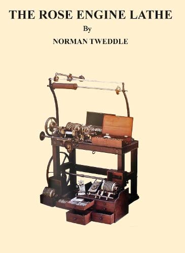 Buy The Rose Engine Lathe Book Online at Low Prices in India | The Rose ...