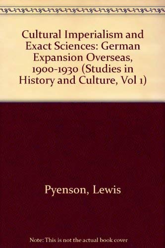Amazon.com: Cultural Imperialism and Exact Sciences: German Expansion ...