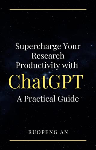 Amazon.com: Supercharge Your Research Productivity with ChatGPT: A ...