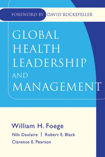Global Health Leadership and Management (Jossey-Bass Public Health Book ...