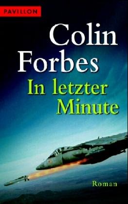 Amazon.com: In letzter Minute.: 9783453770591: Colin Forbes: Books