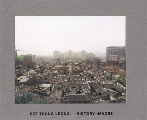 Amazon.com: Sze Tsung Leong: History Images: 9783865212740: Norman ...