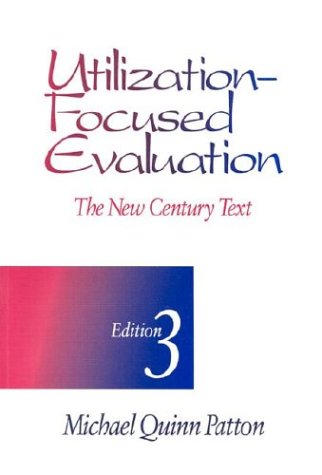 Amazon | Utilization-Focused Evaluation: The New Century Text | Patton ...