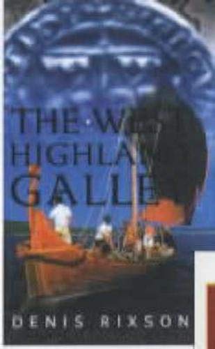 The West Highland Galley: Denis Rixson: 9781841580135: Amazon.com: Books