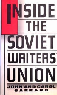 Inside the Soviet Writers' Union: Amazon.co.uk: Garrard, John, Garrard ...