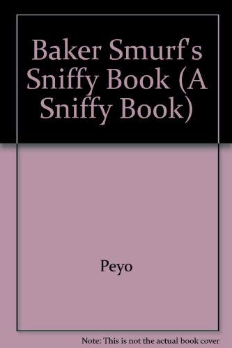 Amazon.co.jp: Baker Smurf's Sniffy Book (A Sniffy Book) : 本