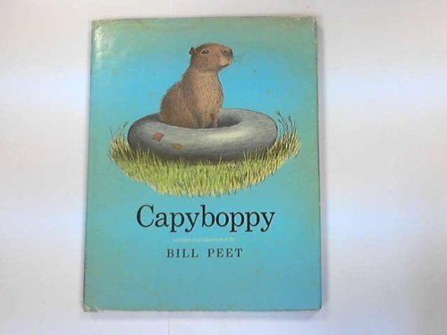 Capyboppy: Peet, Bill: 9780233958910: Amazon.com: Books