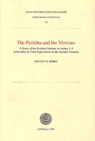 Buy The Peshitta and the Versions: A Study of the Peshitta Variants in ...