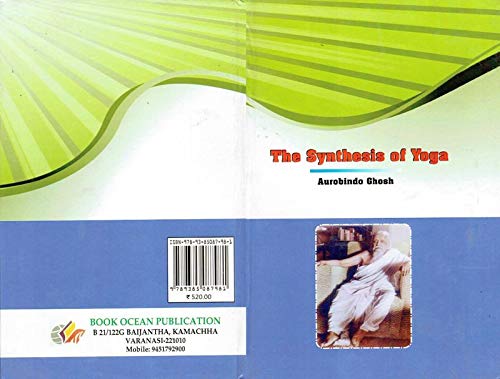 The Synthesis of Yoga : Aurobindo Ghosh, Book Ocean Publication: Amazon ...