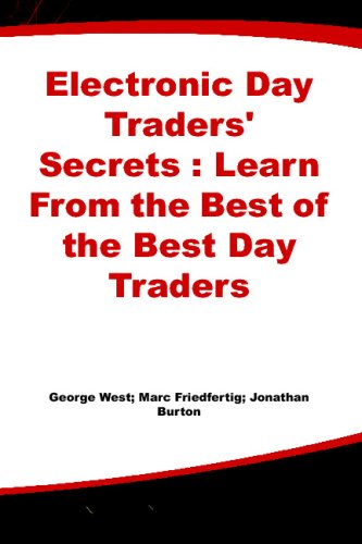 『Electronic Day Traders' Secrets: Learn from the Best of the - 読書メーター
