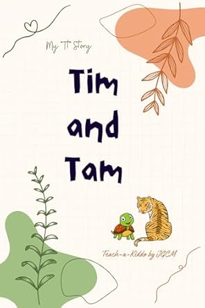 Tim and Tam: My "Tt" Story (My Alphabet Series ~ Premium Quality Book ...