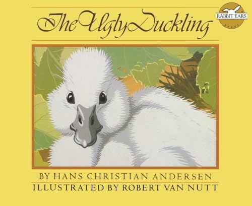 The Ugly Duckling (Rabbit Ears Storybook Classics): Andersen, Hans ...