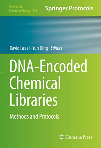 DNA-Encoded Chemical Libraries: Methods and Protocols (Methods in ...