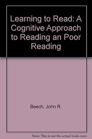 Buy Learning to Read: A Cognitive Approach to Reading an Poor Reading ...