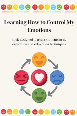 Learning How to Control My Emotions: Gardner, Jessica: 9798881225476 ...