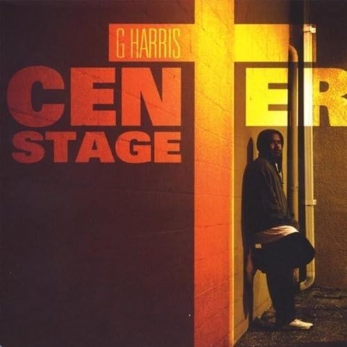 G. Harris - Center Stage - Amazon.com Music