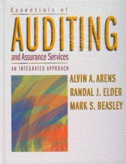 Essentials of Auditing and Assurance Services: An Integrated Approach ...