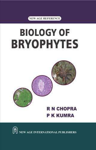 Biology of Bryophytes: R.N. Chopra: 9789386418944: Amazon.com: Books