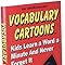 Vocabulary Cartoons: Building an Educated Vocabulary With Visual ...