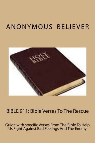 BIBLE 911: Bible Verses To The Rescue: Guide with specific Verses From ...