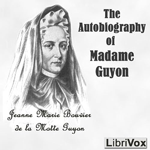 Amazon.com: The Autobiography of Madame Guyon by Jeanne Marie Bouvier ...