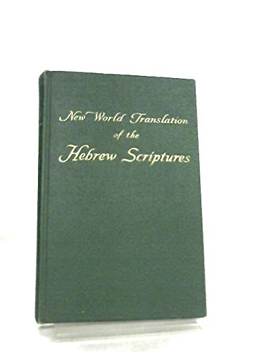 New World Translation of the Hebrew Scriptures (Volume 3): New World ...