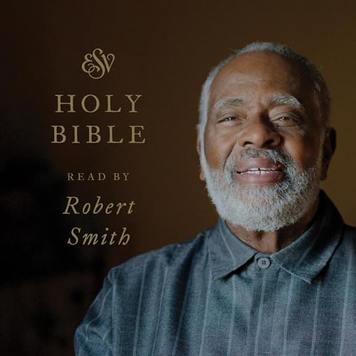 Amazon.com: ESV Audio Bible, Read by Robert Smith (Audible Audio ...
