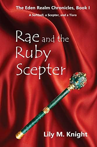 Rae and the Ruby Scepter: 1 : Knight, Lily M: Amazon.co.za: Books