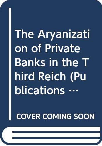 Amazon.com: The Aryanization of Private Banks in the Third Reich ...