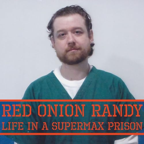 Amazon.com: Red Onion Randy - Life in a Supermax Prison : Michael ...