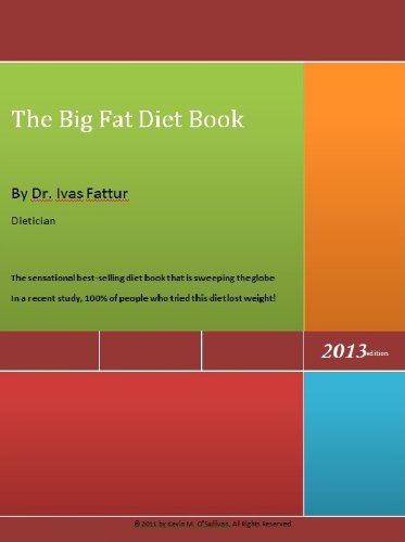 The Big Fat Diet Book eBook : Fattur, Dr Ivass, OSullivan, Kevin ...