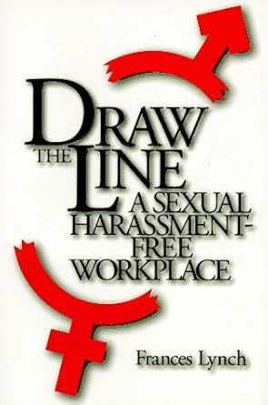 Buy Draw the Line: A Sexual Harassment Free Workplace (Psi Successful ...