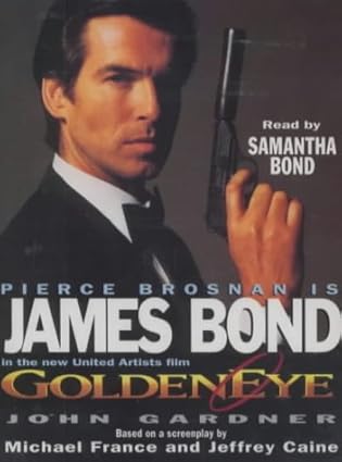 Goldeneye: Amazon.co.uk: Gardner, John, Bond, Samantha: 9781859981900 ...