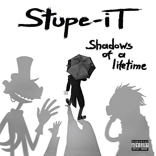 Amazon.com: Shadows of a Lifetime [Explicit] : Stupe-iT: Digital Music