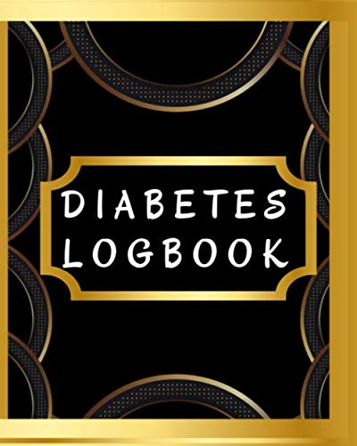 Diabetes Logbook: Journal for Self Management Recording Pressure ...