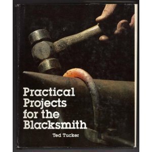 Amazon | Practical Projects for the Blacksmith | Tucker, Ted | Technology