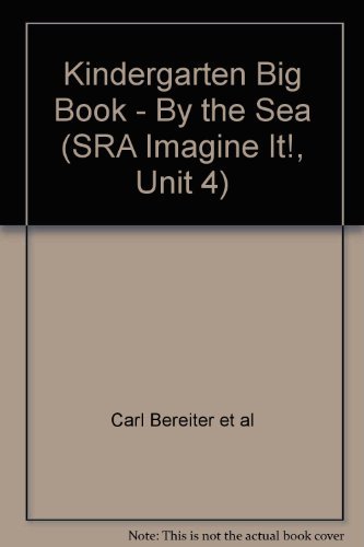 Kindergarten Big Book - By the Sea (SRA Imagine It!, Unit 4): Carl ...