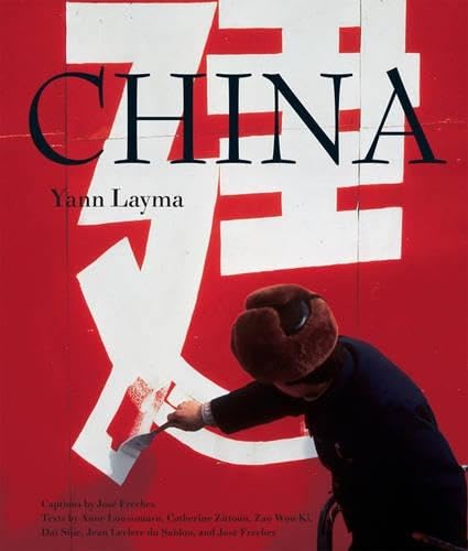 China: Photographs by Yann Layma : Loussouarn, Anne, Zittoun, Catherine ...
