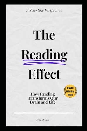 Amazon.com: The Reading Effect: How Reading Transforms Our Brain and ...