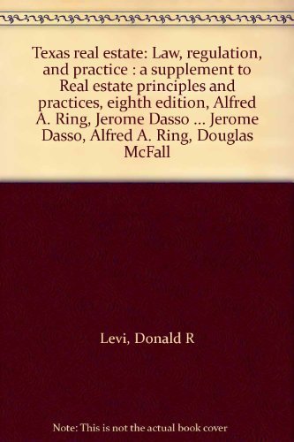 Texas real estate: Law, regulation, and practice : a supplement to Real ...