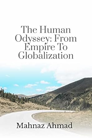 Amazon.in: Buy The human Odyssey :From Empire to Globalization : A ...