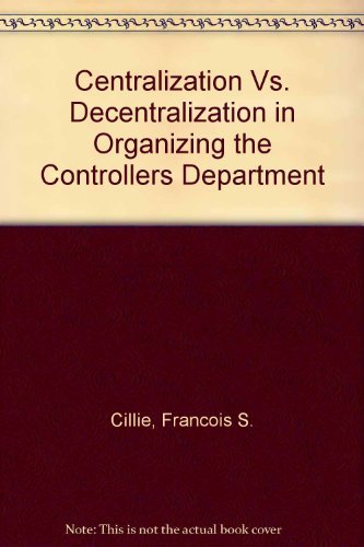 Centralization Vs. Decentralization in Organizing the Controllers ...