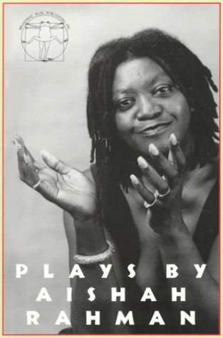 Plays by Aishah Rahman: Rahman, Aishah: 9780881451238: Amazon.com: Books