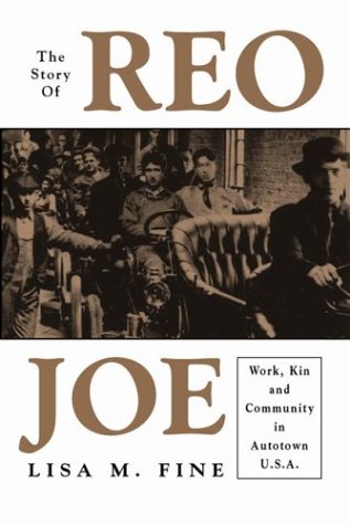 Amazon.com: The Story of Reo Joe: Work, Kin, and Community in Autotown ...