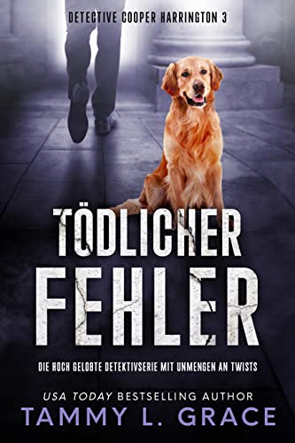 Tödlicher Fehler: Die hoch gelobte Detektivserie mit Unmengen an Twists (Detective Cooper ...