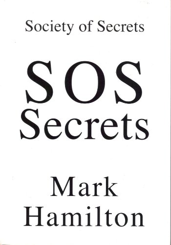 Society of Secrets: SOS Secrets - Inside Secrets: Hamilton, Mark ...