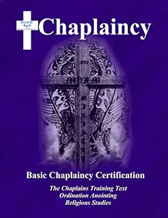 Basic Chaplaincy Certification: mofm: 9781453602409: Amazon.com: Books