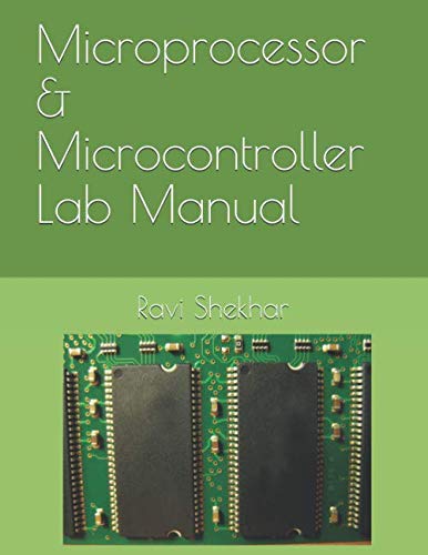 Microprocessor & Microcontroller Lab Manual: Shekhar, Mr. Ravi: 9781707436880: Amazon.com: Books